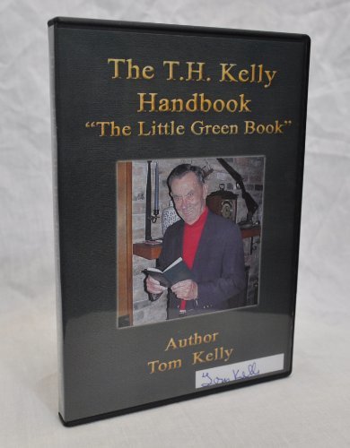 The T.H. Kelly Handbook "The Little Green Book" by Tom Kelly | Goodreads