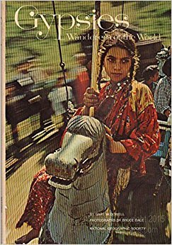 Gypsies: Wanderers of the World by Bart McDowell | Goodreads