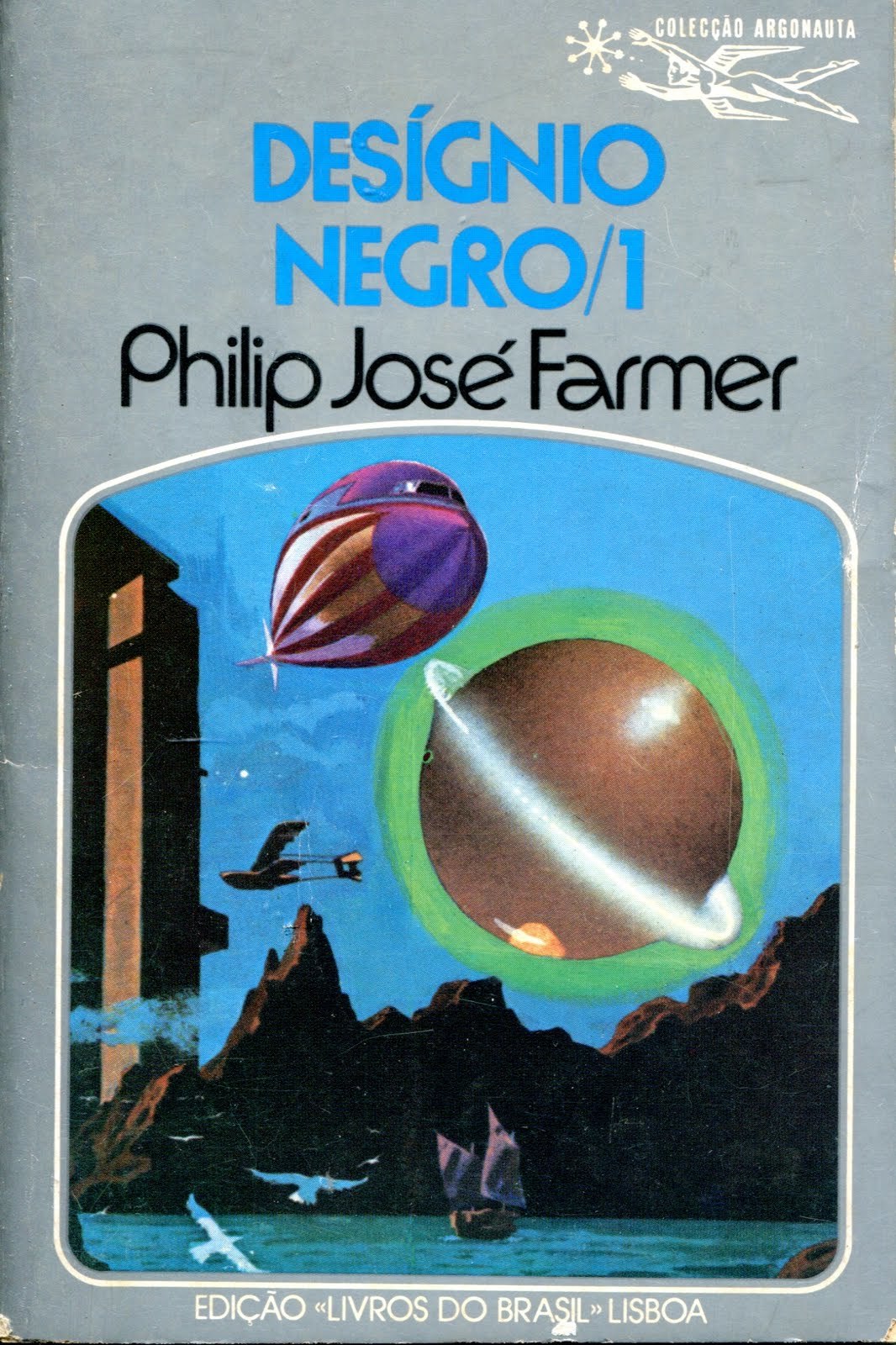Desígnio Negro - volume 1 (Riverworld, #3) by Philip José Farmer | Goodreads