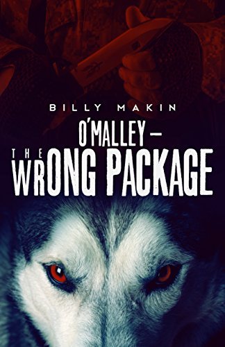O'Malley - The Wrong Package by Billy Makin | Goodreads