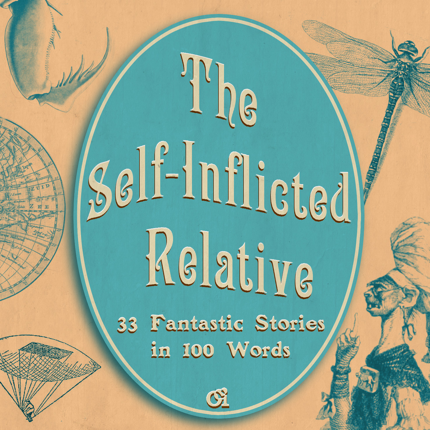 The Self-Inflicted Relative: 33 Fantastic Stories in 100 Words by Maija ...