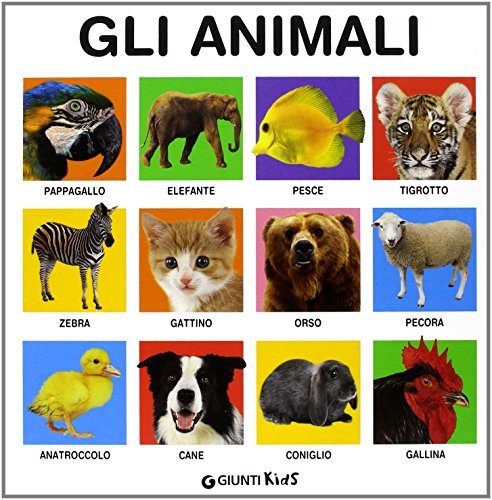 Gli animali by Giunti Kids | Goodreads