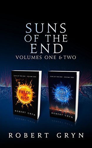 Suns of the End: Volumes One and Two by Robert Gryn | Goodreads