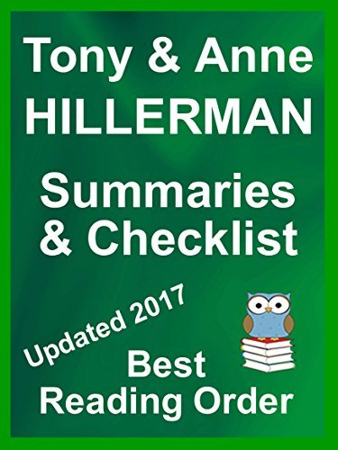 Summaries and Checklist for Tony Hillerman and Anne Hillerman Leaphorn and Chee Series Novels in ...