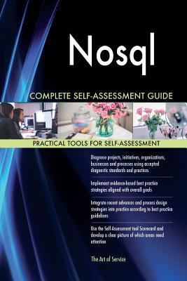 Nosql Complete Self-Assessment Guide by Blokdyk | Goodreads