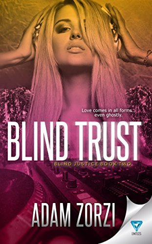 Blind Trust (Blind Justice #2) by Adam Zorzi | Goodreads