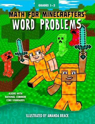 Math for Minecrafters Word Problems: Grades 1-2 by Sky Pony Press ...