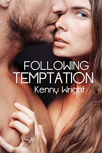 Following Temptation by Kenny Wright | Goodreads