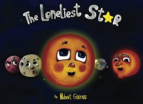 The Loneliest Star by Robert Gaines | Goodreads