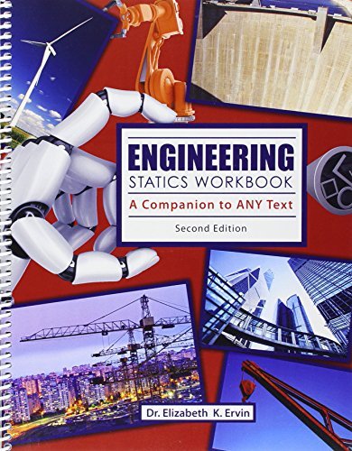 Engineering Statics Workbook: A Companion to Any Text by ERVIN ...