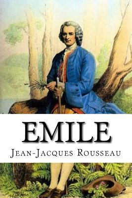Emile by Jean-Jacques Rousseau | Goodreads