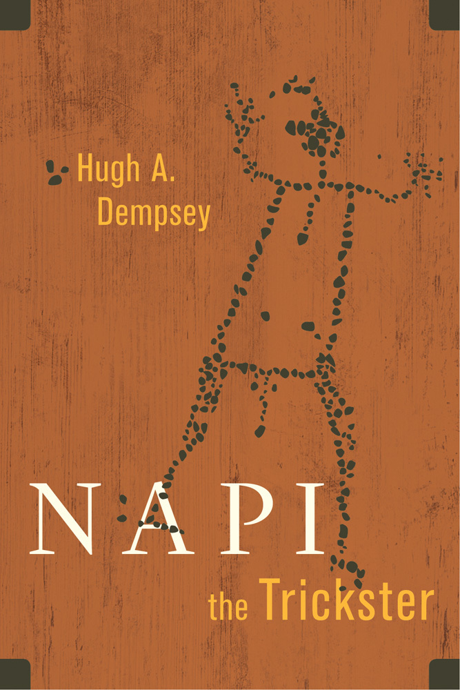 Napi: The Trickster by Hugh A. Dempsey | Goodreads