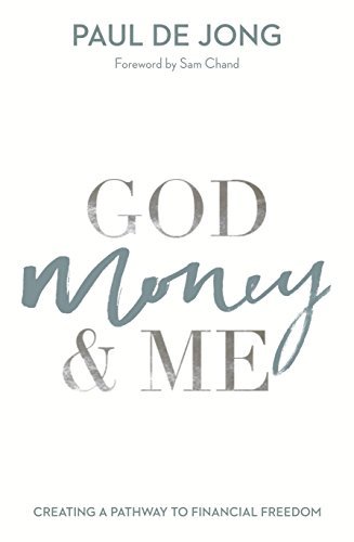 God Money & Me - Revised Edition: Creating a pathway to financial ...