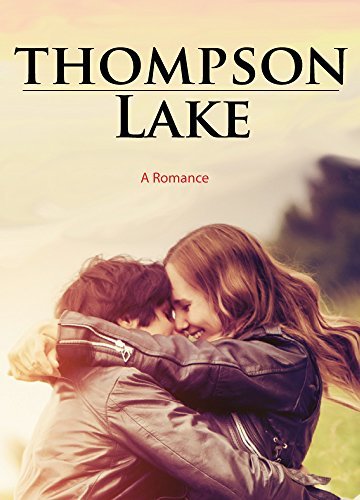 Thompson Lake: A Pride and Prejudice Variation: Part 4 of 4 by Ron ...