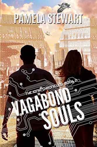 Vagabond Souls (The Ionia Chronicles, #2) by Pamela Stewart | Goodreads