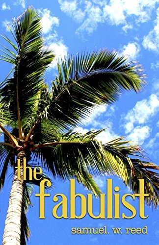The Fabulist by Samuel W. Reed | Goodreads