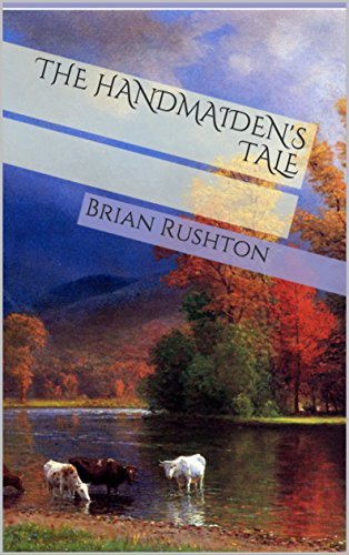 The Handmaiden's Tale by Brian Rushton | Goodreads