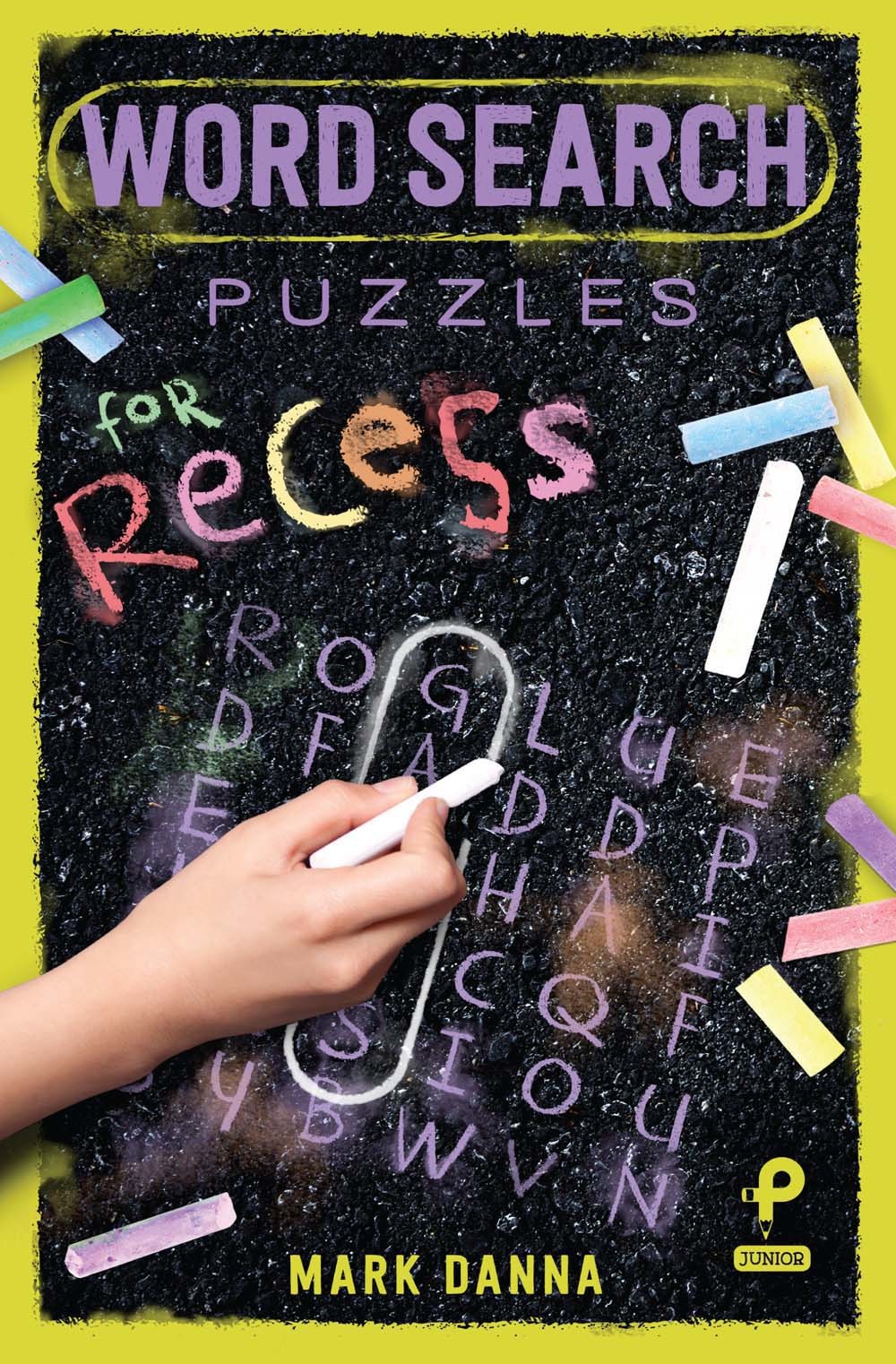 Word Search Puzzles for Recess (Volume 3) by Mark Danna | Goodreads