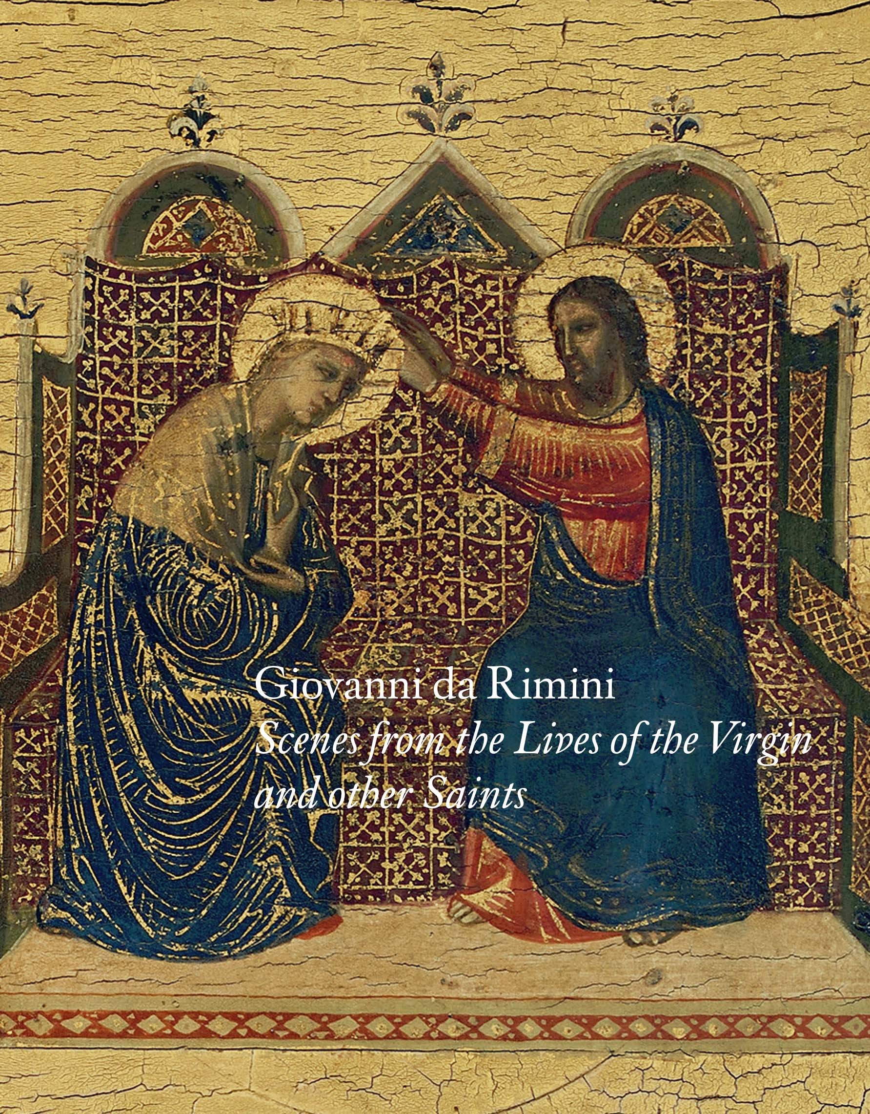Giovanni da Rimini: Scenes from the Lives of the Virgin and Other ...