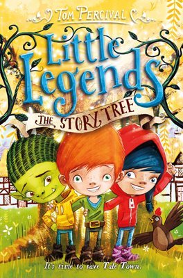 The Story Tree (Little Legends #6) by Tom Percival | Goodreads