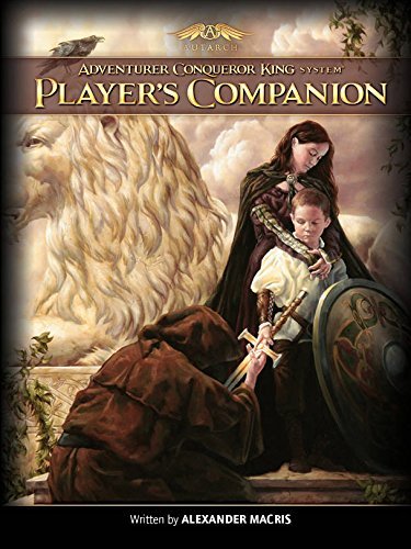 Adventurer Conqueror King System: Player's Companion by Alexander ...