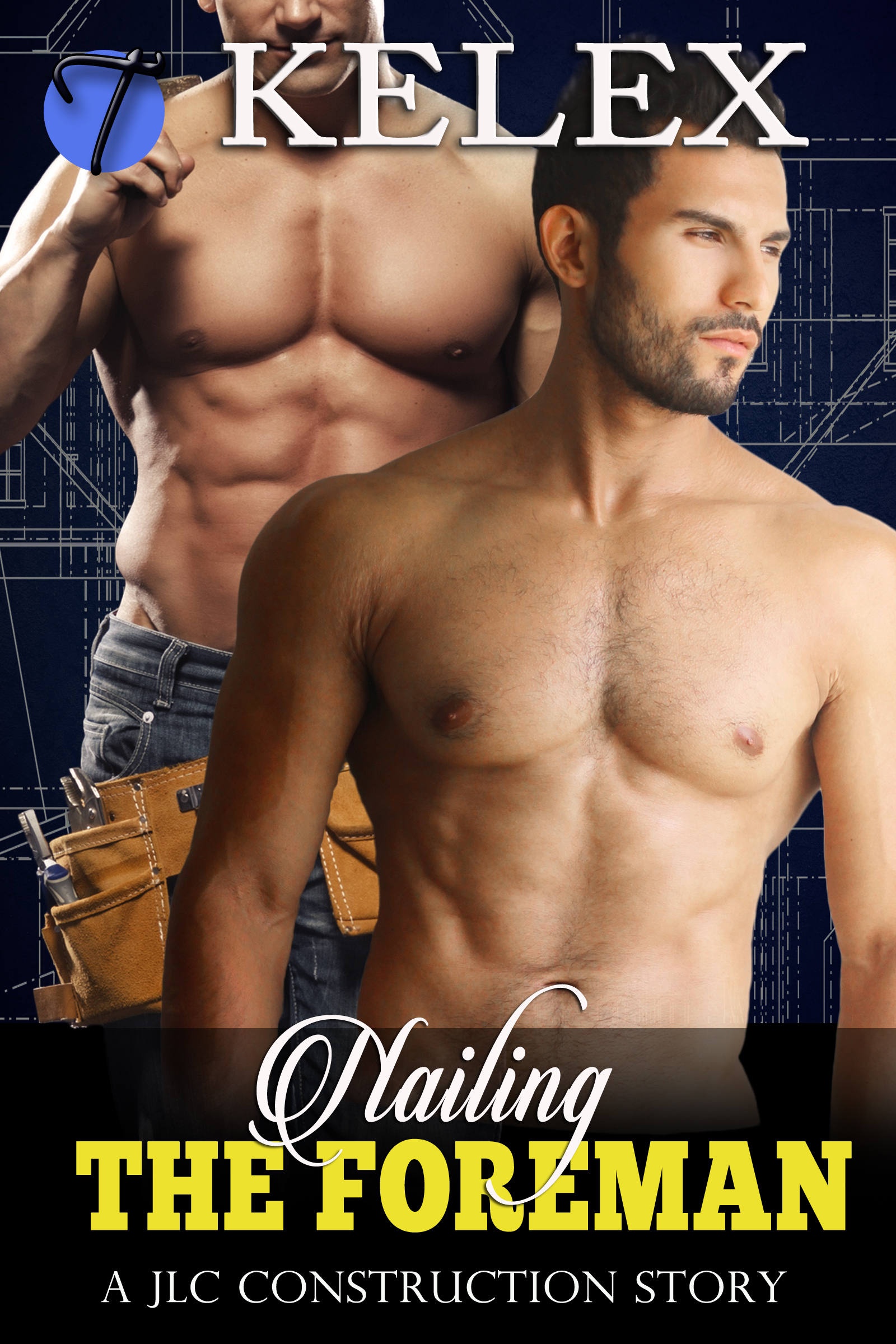 Nailing the Foreman (JLC Construction #6) by Kelex | Goodreads