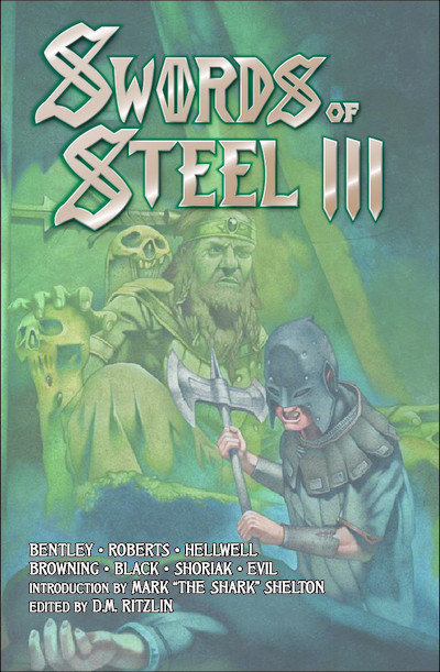 Swords of Steel III by D.M. Ritzlin | Goodreads