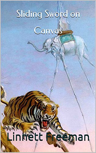 Sliding Sword on Canvas by Linnett Freeman | Goodreads
