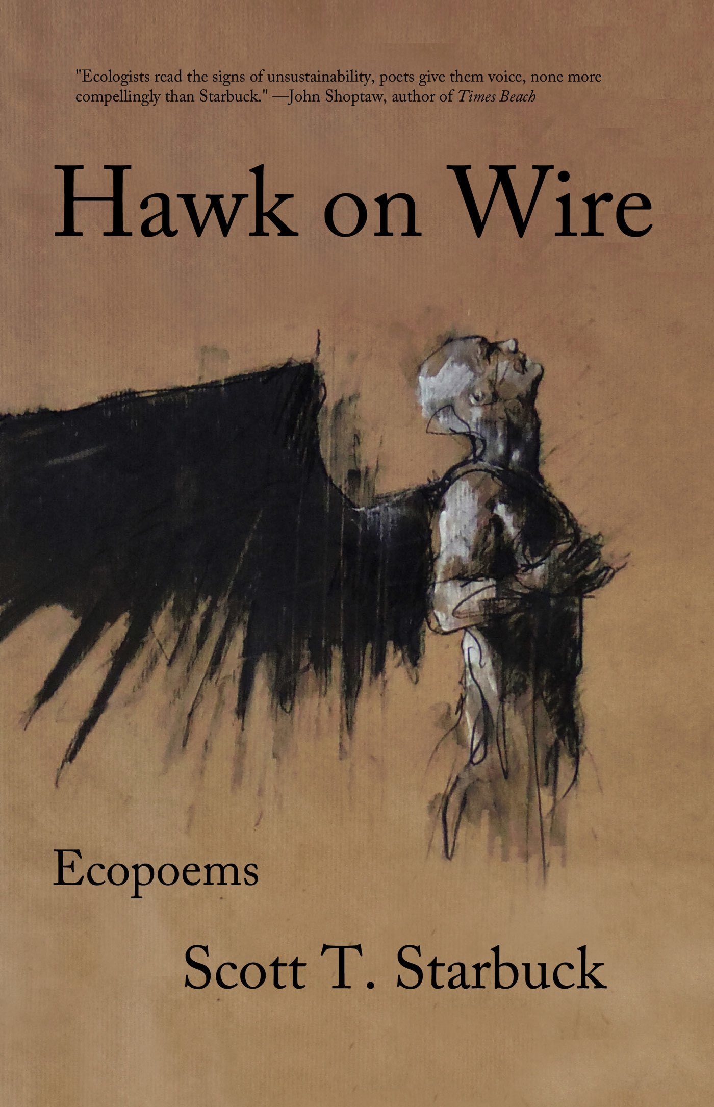 Hawk on Wire: Ecopoems by Scott T. Starbuck | Goodreads