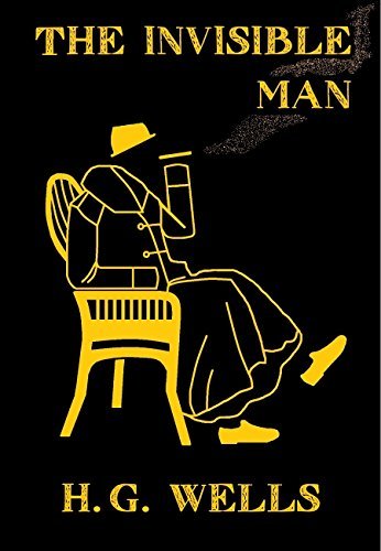 The Invisible Man (Annotated) by H.G. Wells | Goodreads