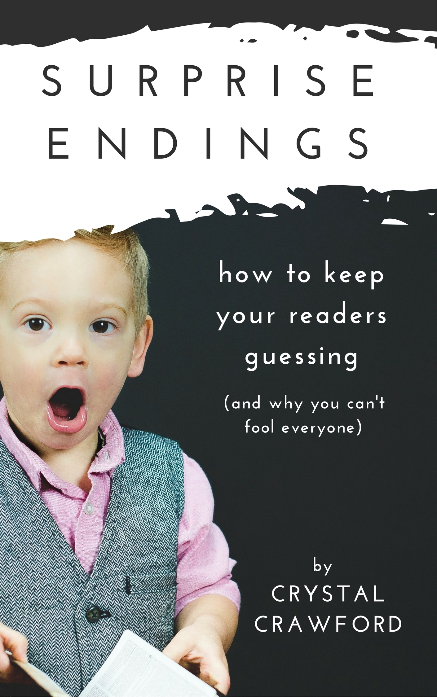 Surprise Endings: How to Keep Readers Guessing by Crystal Crawford ...