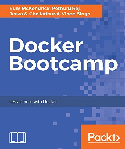 Docker Bootcamp: The fastest way to learn Docker by Russ McKendrick ...