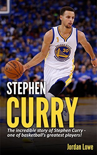 Stephen Curry: The incredible story of Stephen Curry - one of ...