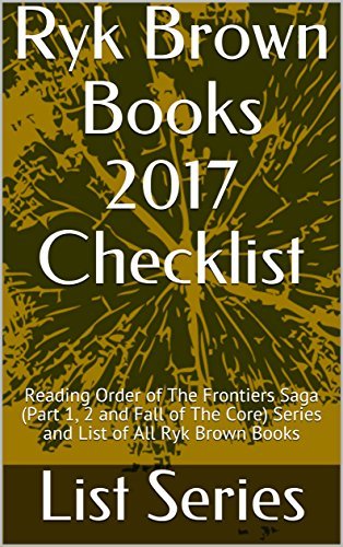 Ryk Brown Books 2017 Checklist: Reading Order of The Frontiers Saga ...