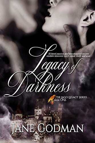 Legacy of Darkness (The Jago Legacy, #1) by Jane Godman | Goodreads