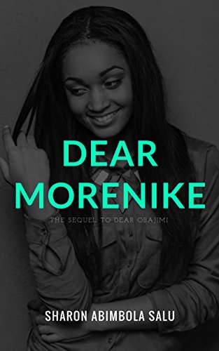 Dear Morenike (The Sequel to Dear Obajimi): A Short Story by Sharon ...