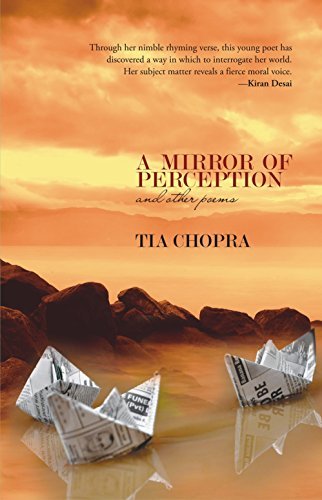 A Mirror of Perception and Other Poems by Tia Chopra | Goodreads