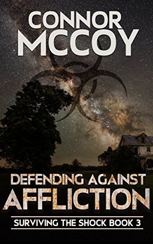 Defending Against Affliction (Surviving The Shock #3) by Connor McCoy ...