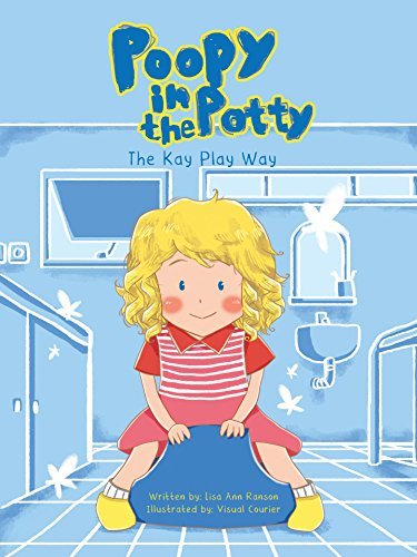 Poopy in the Potty, The Kay Play Way: A fun children's rhyming picture ...