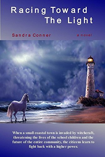 RACING TOWARD THE LIGHT: Spiritual Warfare in Inspirational Fiction by ...