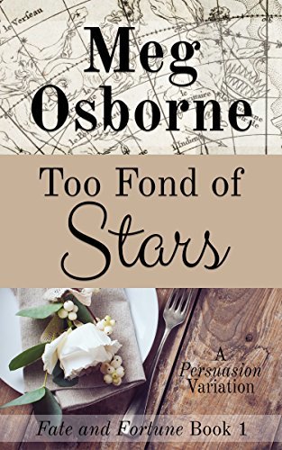 Too Fond of Stars (Fate and Fortune #1) by Meg Osborne | Goodreads