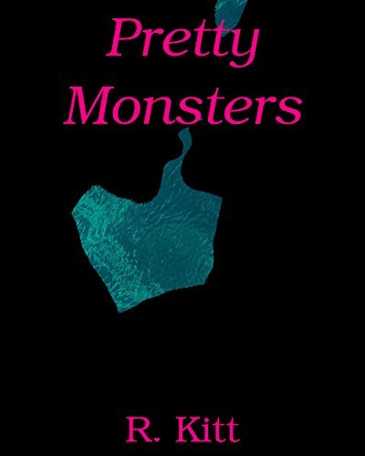 Pretty Monsters (Six Degrees, #2) by R. Kitt | Goodreads
