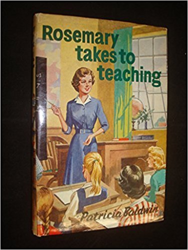 Rosemary Takes to Teaching by Patricia Baldwin | Goodreads