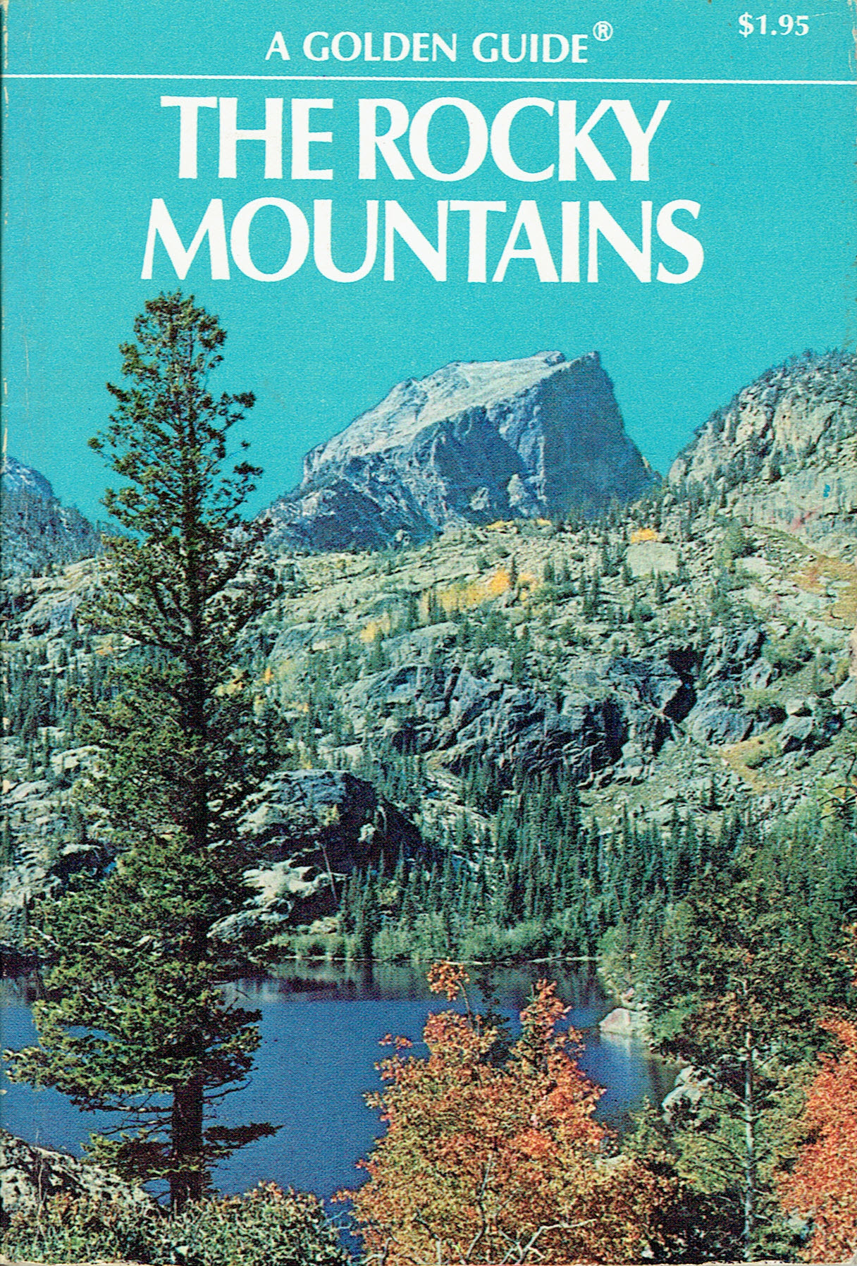 The Rocky Mountains - A Golden Regional Guide by Herbert S. Zim | Goodreads