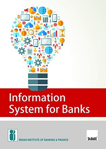 Information System For Banks by Indian Institute of Banking & Finance ...