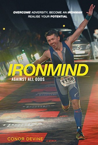 Ironmind: Against All Odds by Conor Devine | Goodreads