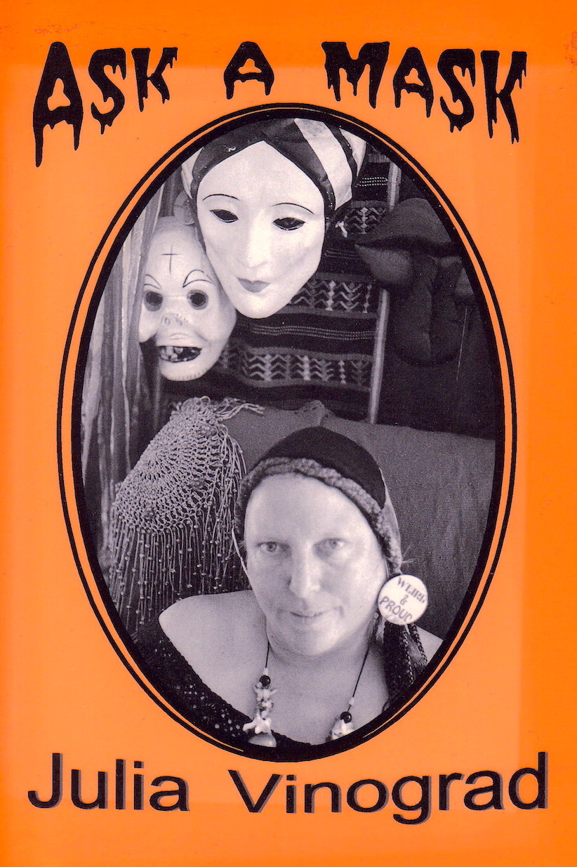 Ask A Mask by Julia Vinograd | Goodreads