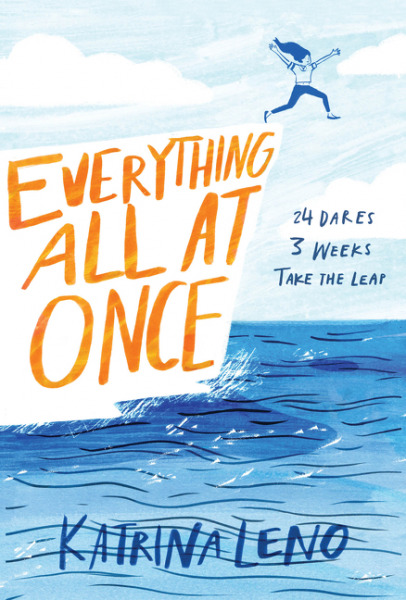 Everything All at Once by Katrina Leno | Goodreads