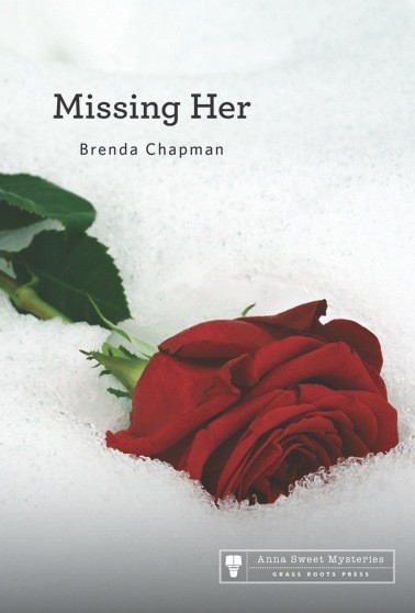 Missing Her (Anna Sweet Mysteries, #6) by Brenda Chapman | Goodreads