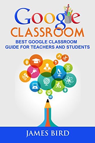 Google Classroom: Best Google Classroom Guide for Teachers and Students ...